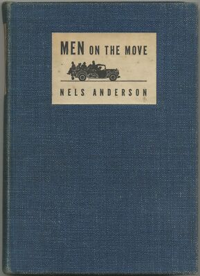 Nels ANDERSON / Men on the Move 1st Edition 1940 | eBay
