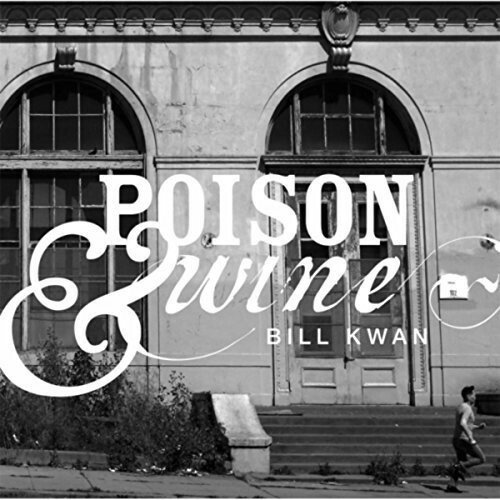 Poison & Wine [Explicit], Bill Kwan, Excellent, Audio CD 641444168620| eBay