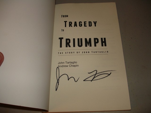 From Tragedy to Triumph : The Story of John Tartaglio by Andrew Chapin ...