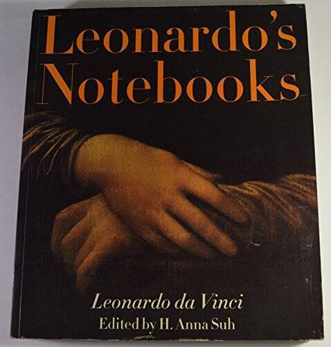 Leonardos Notebooks - Paperback By da Vinci, Leonardo Suh, H Anna ...