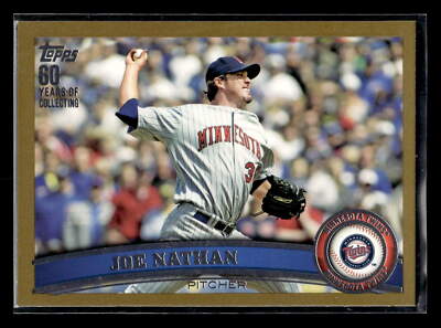2011 Topps #366 Joe Nathan /2011 Gold Minnesota Twins Mint+ New | eBay
