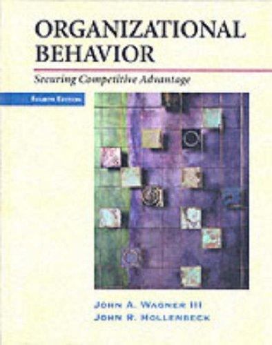 Management Ser.: Organizational Behavior : Securing Competitive ...