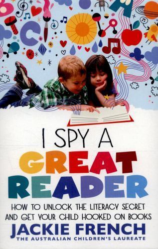 I Spy a Great Reader: How to Unlock the Literary Secret and Get Your ...