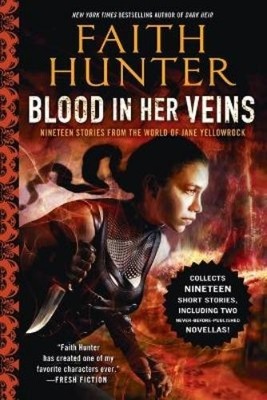 Faith Hunter Blood in Her Veins (Paperback) Jane Yellowrock (UK IMPORT) 9780451475756| eBay