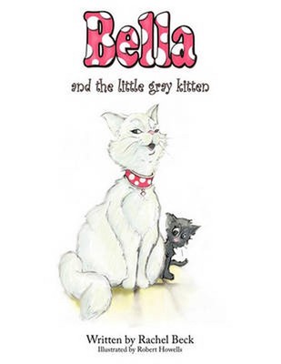 Bella and the Little Gray Kitten by Rachel Beck (English) Paperback ...