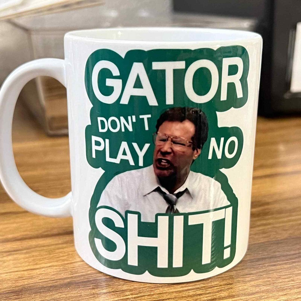 Gator don't play | Pimp | The Other Guys | Funny Coffee Mug | 11oz Mug ...