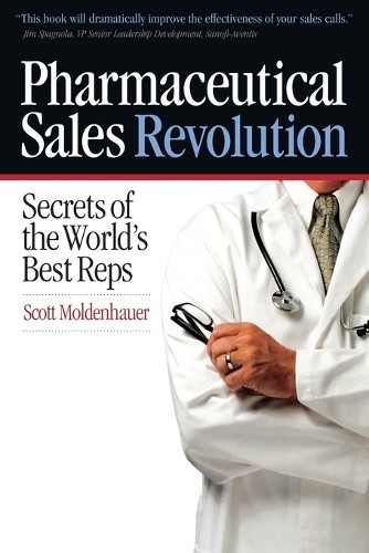 Scott Moldenhauer Pharmaceutical Sales Revolution (Taschenbuch) | eBay.de