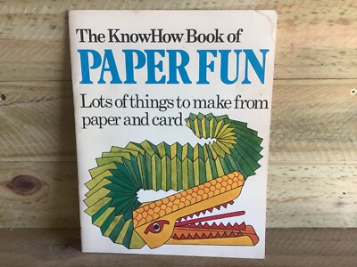 THE KNOWHOW BOOK of PAPER FUN USBORNE VINTAGE BOOK | eBay