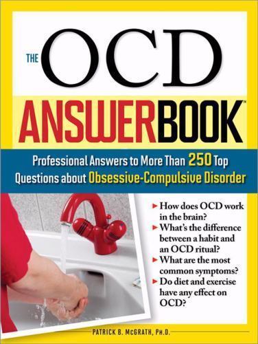 The Ocd Answer Book: Professional Answers to More Than 250 Top ...
