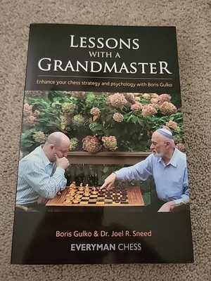 Lessons with a Grandmaster: Enhance Your Chess Strategy And Psychology ...