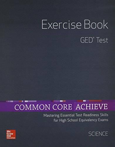 Common Core Achieve, GED Exercise Book Science (BASICS & ACHIEVE ...