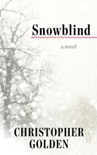 Snowblind by Christopher Golden (2014, Hardcover) for sale online | eBay