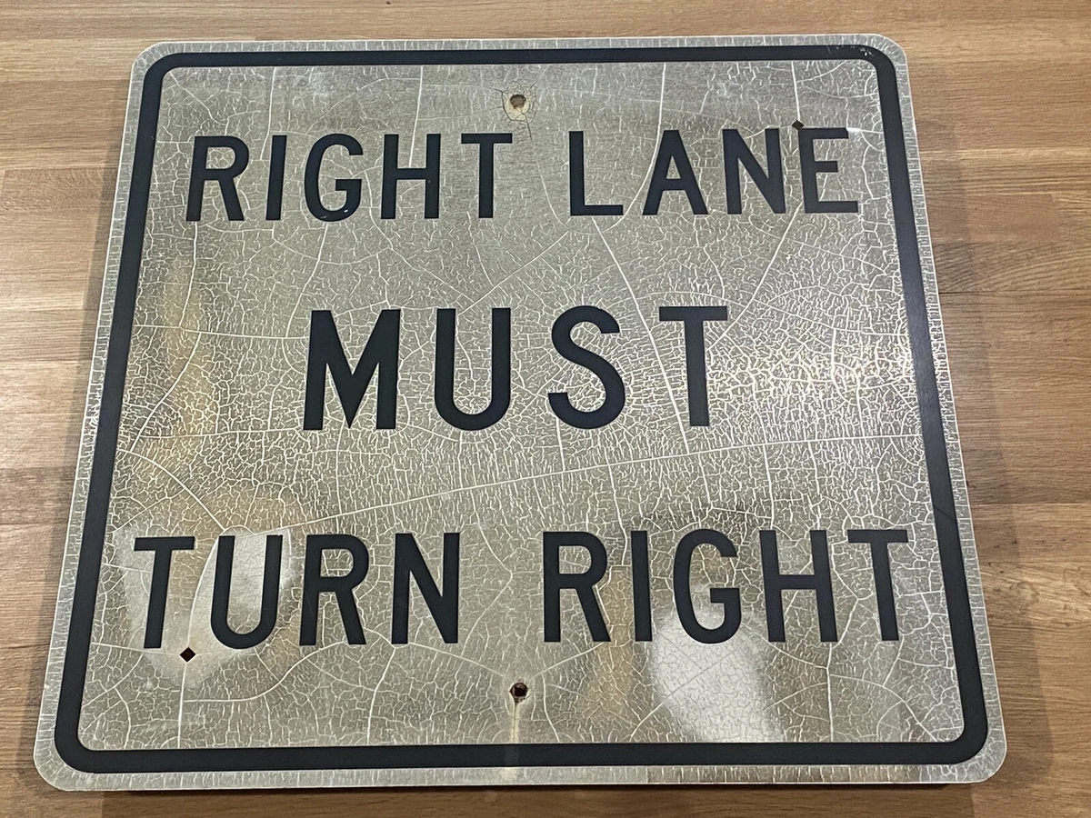 Right Lane Must Turn Right