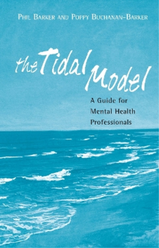 Prof Philip J Barker Poppy Buchanan-Barker The Tidal Model (Poche ...