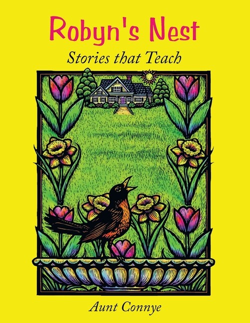 Robyn's Nest: Stories That Teach 9781456739485| eBay