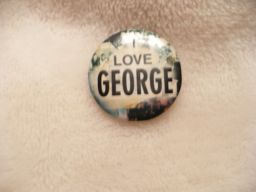 PM- I LOVE GEORGE PINBACK PIN #31197 | eBay
