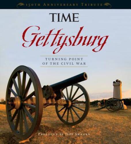 TIME Gettysburg - Hardcover By Editors of Time Magazine - VERY GOOD ...