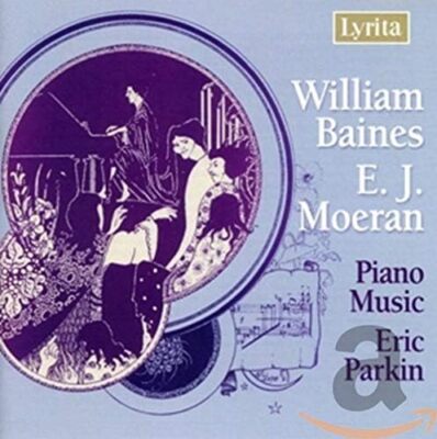 William Baines E. J. Moeran. Piano Works 5020926026620 | eBay UK