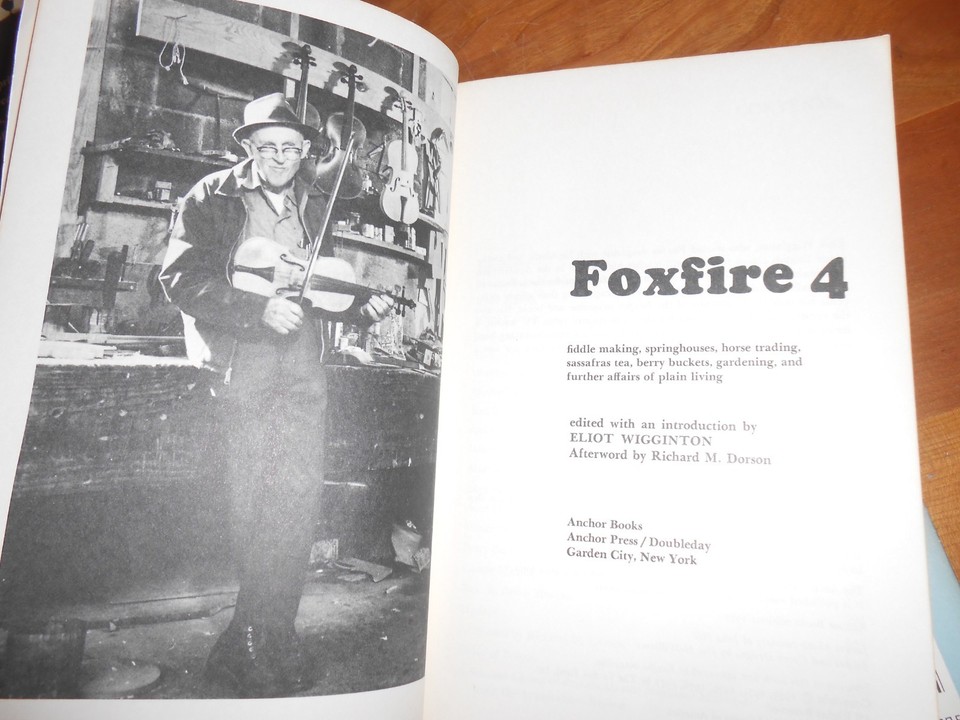 THE FOXFIRE BOOKS 1 2 4 7 Eliot Wigginton Homesteading-Survival-Farming ...