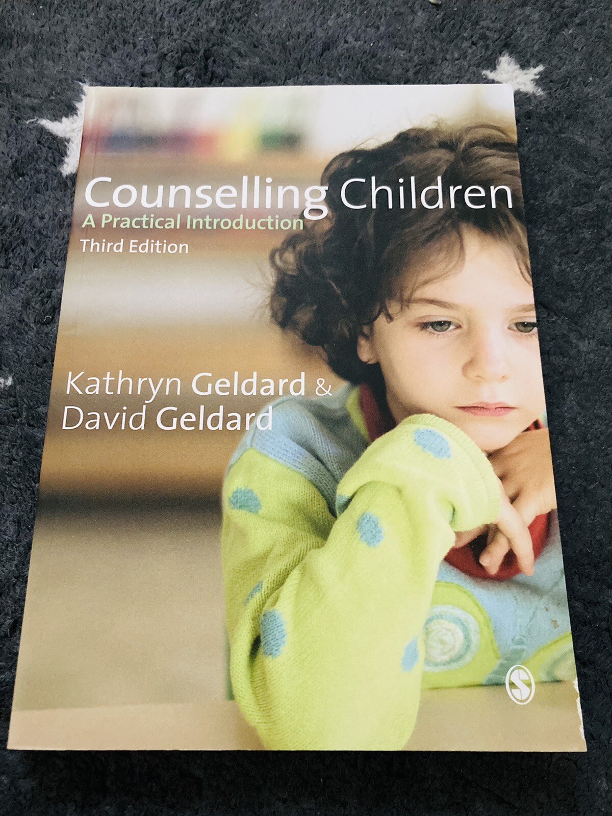 Counselling Children: A Practical Introduction by David Geldard ...