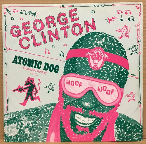 GEORGE CLINTON - ATOMIC DOG (1983) 12" MAXI SINGLE MADE IN UK | eBay