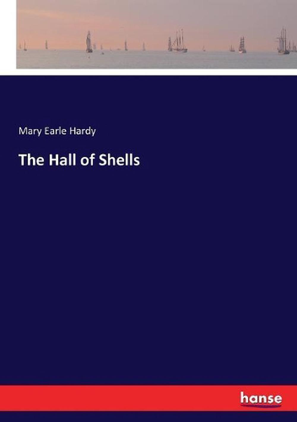 The Hall of Shells by Mary Earle Hardy (English) Paperback Book ...