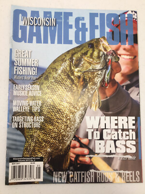 Wisconsin Game & Fish Magazine May 2017 Early Season Muskie Fishing ...