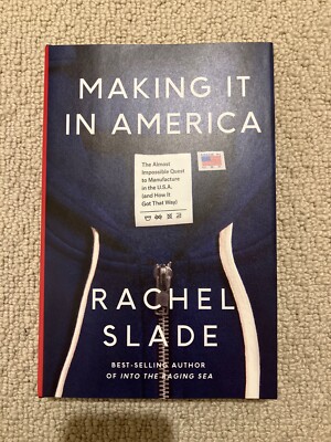 Making It in America The Almost Impossi Rachel Slade Hardcover ...