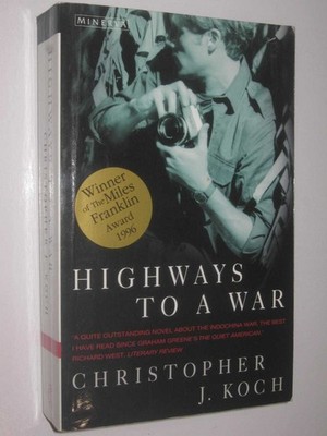 Highways to War by Christopher J. Koch Medium PB 1863305246 Mandarin ...