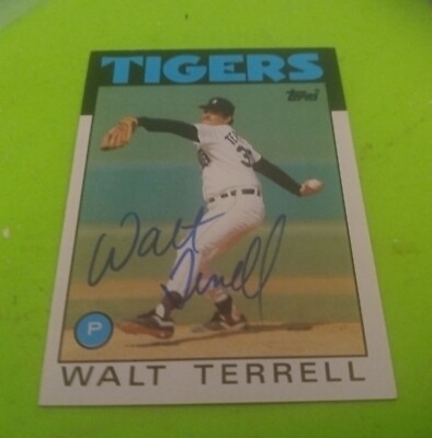 1986 Walt Terrell SIGNED Topps MLB Baseball Card #461 Detroit Tigers ...