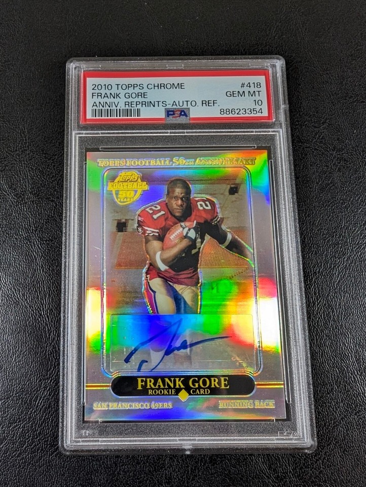 2010 Topps Chrome Refractor Auto /10 🔥 PSA 10 Frank Gore Rookie Reprint ...