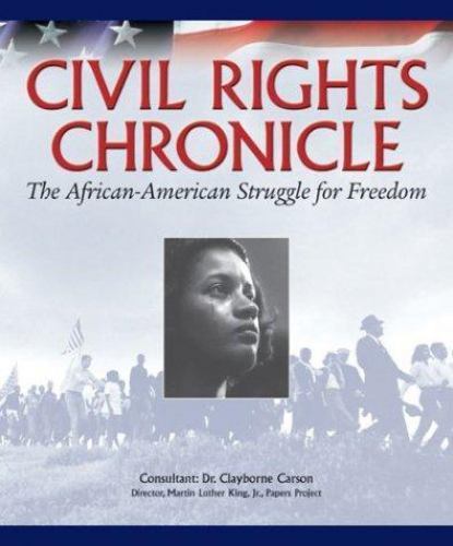 Civil Rights Chronicle (The African-American Struggle for Freedom ...