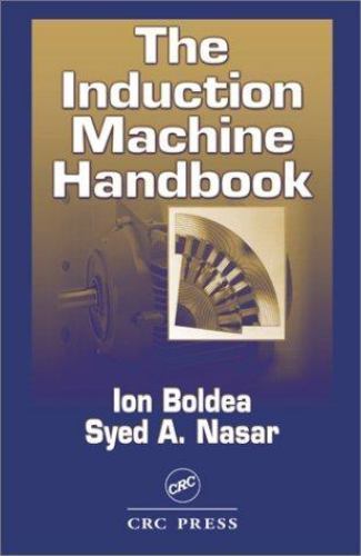 Electric Power Engineering Ser.: Handbook of Induction Machines by Syed ...
