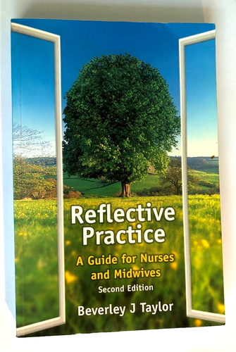 Reflective Practice A Guide for Nurses and Midwives book Beverley Taylor | eBay Australia