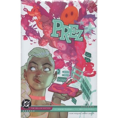 Prez By Mark Russell And Ben Caldwell The Deluxe Edition DC Comics | eBay
