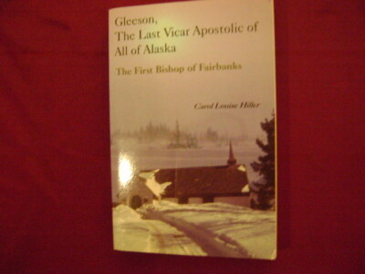 Hiller, Carol Louise. Gleeson, The Last Vicar Apostolic of All of ...