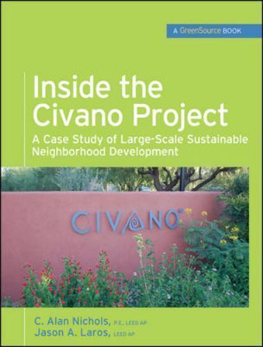 Inside the Civano Project (GreenSource Books) : A Case Study of Large ...