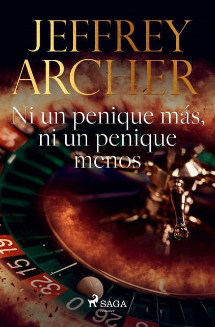 Ni un penique más, ni un penique menos von Jeffrey Archer (2020 ...