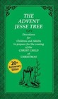 The Advent Jesse Tree: Devotions for Children and Adults to Prepare ...