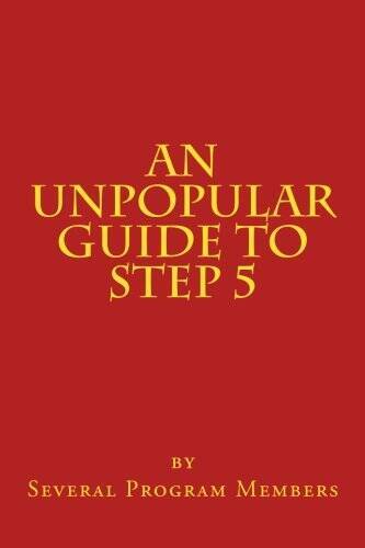 An Unpopular Guide to Step 5 - Paperback By Program Members, Several ...