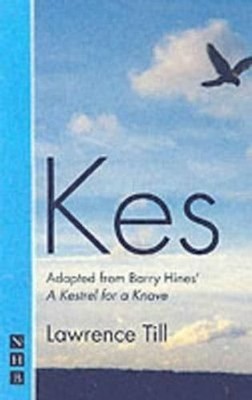 Kes by Lawrence Till, Barry Hines 9781854594860 | Brand New | Free UK ...