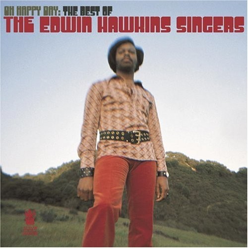 THE EDWIN HAWKINS SINGERS - Oh Happy Day: The Best Of The Edwin Hawkins ...
