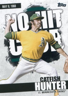 2022 Topps Series 2 Baseball CATFISH HUNTER No Hit Club Insert #NHC-12 ...