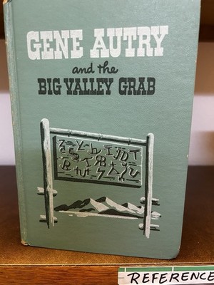 1952 Book VTG GENE AUTRY Big Valley Grab Roy Rogers Western Authorized ...