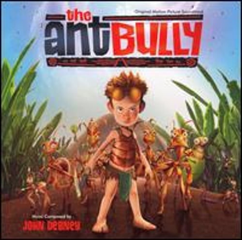 The Ant Bully [Original Motion Picture Soundtrack] by John Debney: New ...