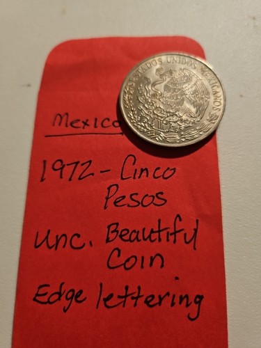 1972 Mexico Cinco Pesos. Unc Beautiful Coin . Edge Lettering | eBay