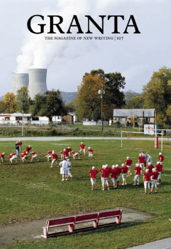 Granta 107-Granta: The Magazine of New Writing by John Freeman ...