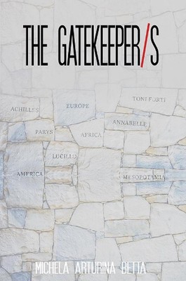 The Gatekeeper/s by Michela Arturina Betta (English) Paperback Book 9781528916981 | eBay