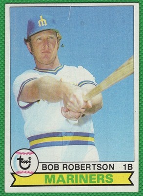 Bob Robertson - 1979 Topps #312 - Seattle Mariners Baseball Card | eBay