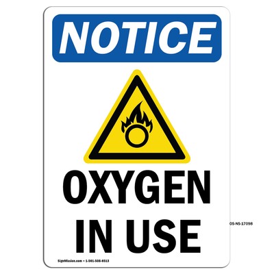 Oxygen In Use With Symbol OSHA Notice Sign Metal Plastic Decal | eBay